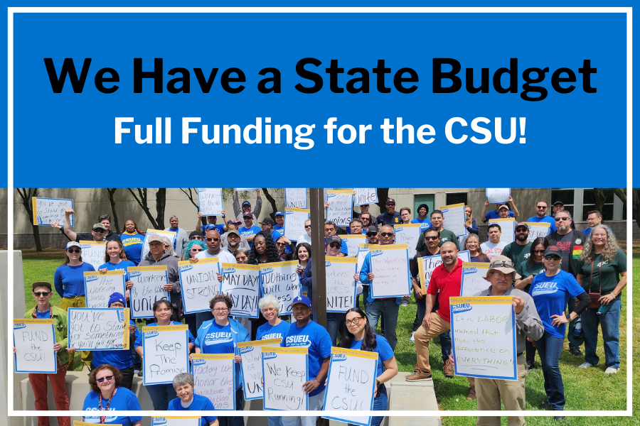 Breaking News | Final CA State Budget Fully Funds the CSU